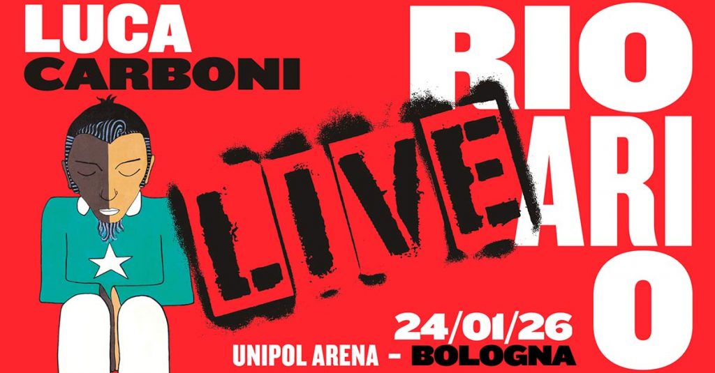 'Rio Ari O Live' di Luca Carboni a Bologna il 24 gennaio 2026 | Radio ...
