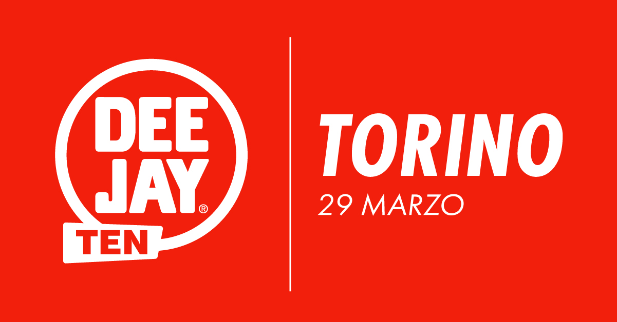 Deejay Ten 2026 - Torino: corsa, musica e festa con Radio Deejay ...