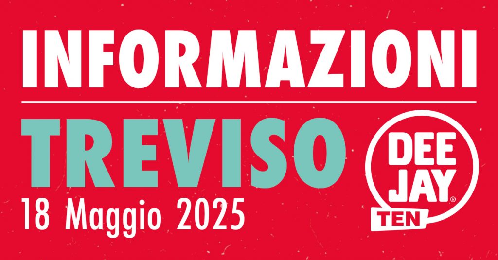 Deejay Ten 2025 - Treviso: corsa, musica e festa con Radio Deejay ...