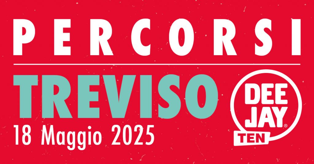 Deejay Ten 2025 - Treviso: corsa, musica e festa con Radio Deejay ...