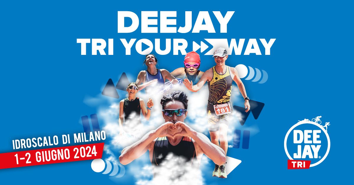 Deejay Tri a Milano l'1 e 2 giugno: le informazioni | Radio Deejay