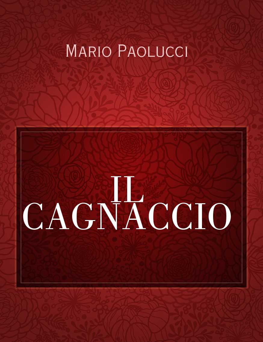 IL CAGNACCIO, il racconto di Mario Paolucci - Storiebrevi - ilmiolibro