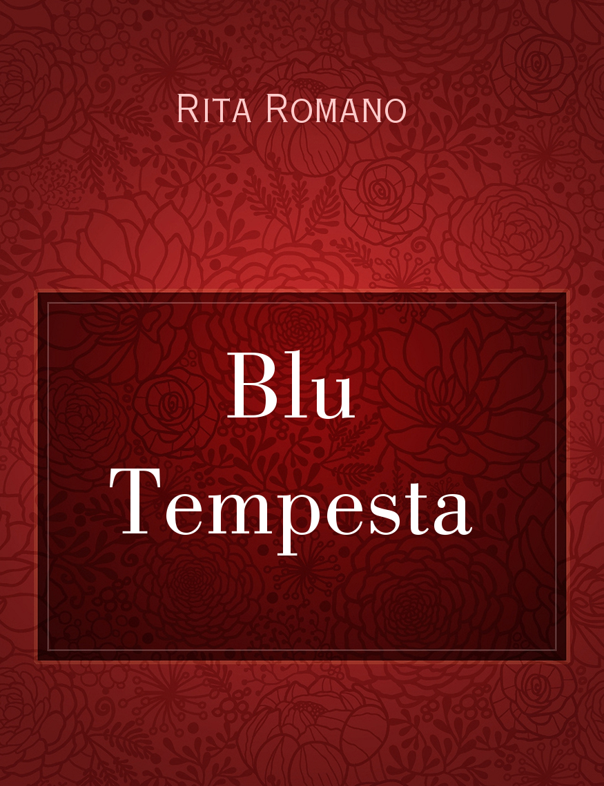 Blu Tempesta, il racconto di Rita Romano - Storiebrevi - ilmiolibro