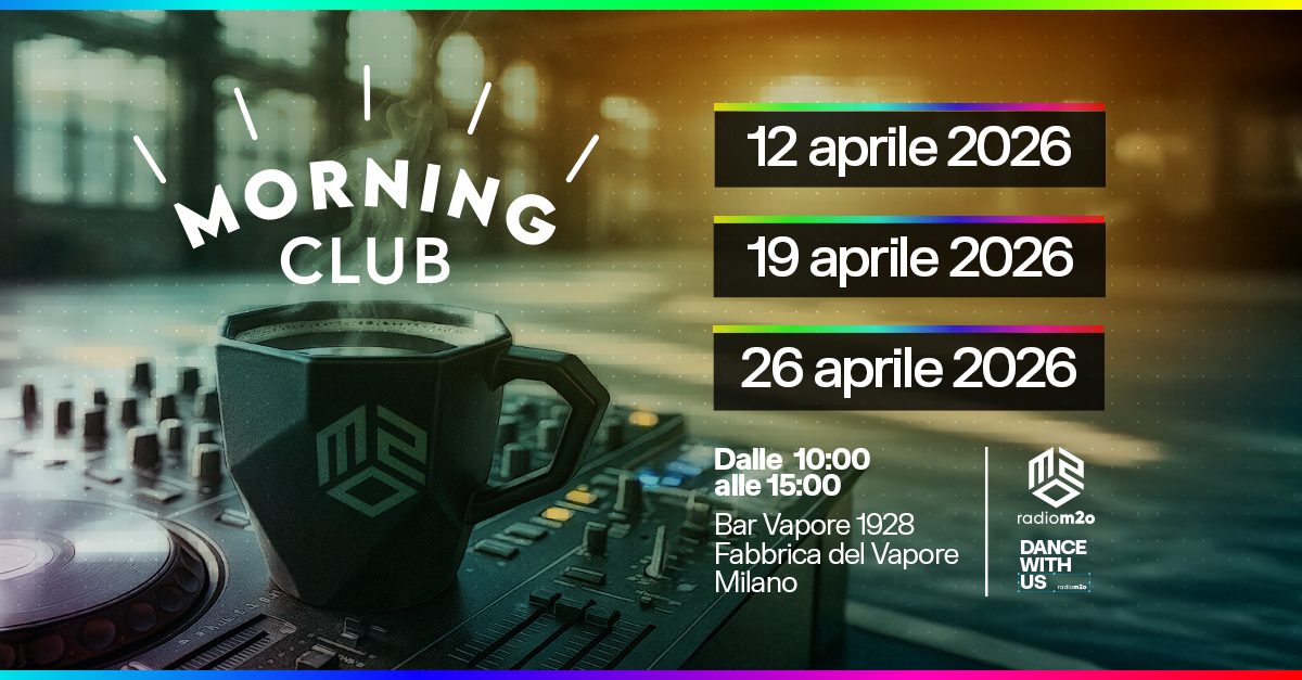 m2o Morning Club: Date e Biglietti | m2o Radio